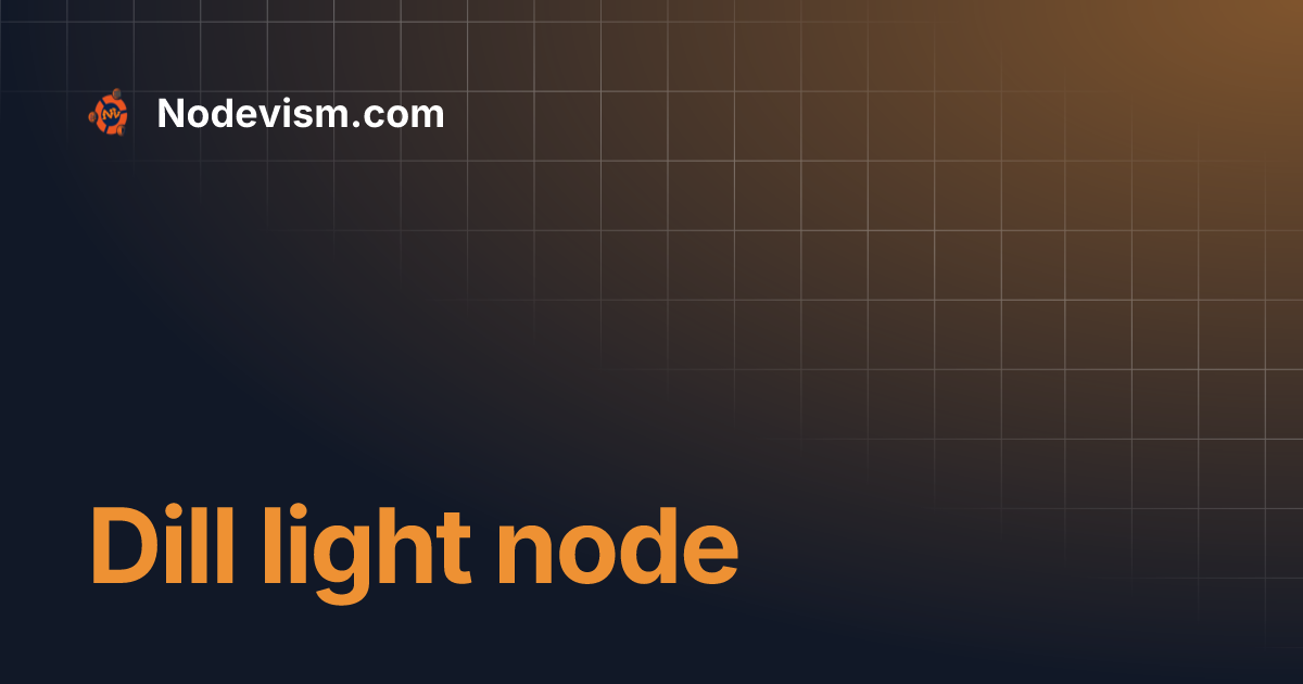 Dill light node | Nodevism.com