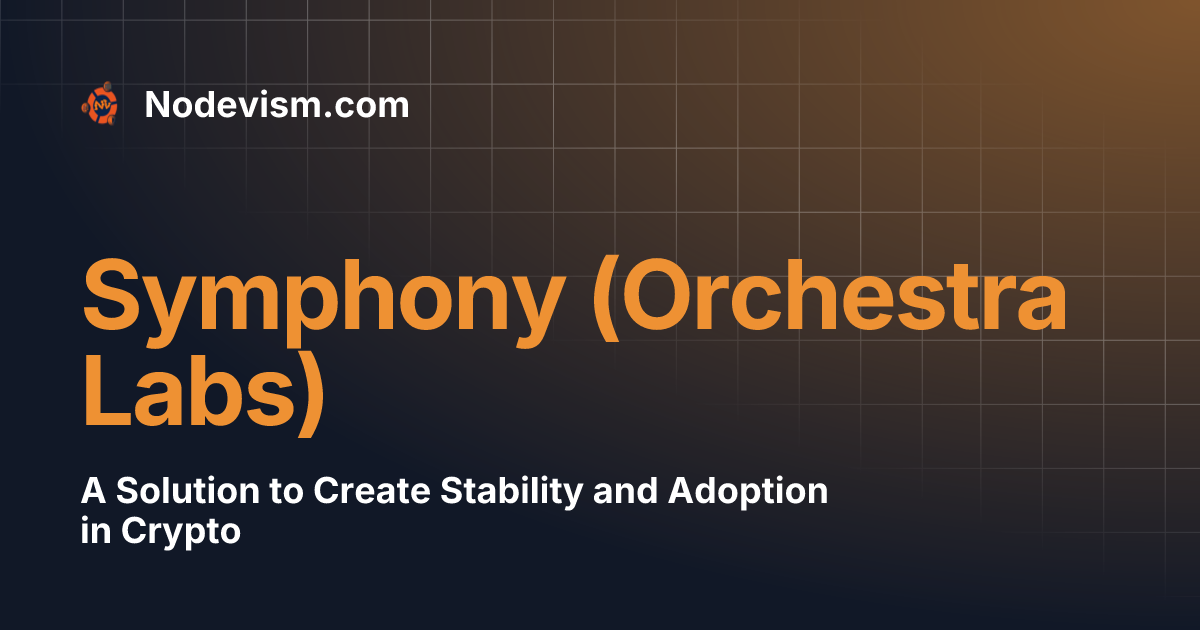 Symphony (Orchestra Labs) | Nodevism.com