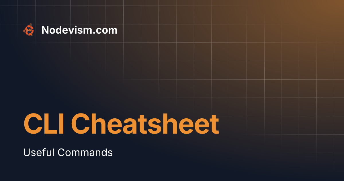 CLI Cheatsheet | Nodevism.com